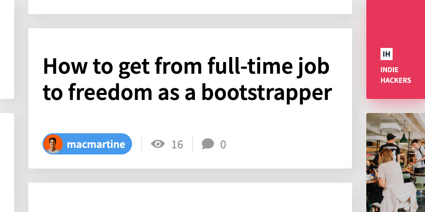 How to get from full-time job to freedom as a bootstrapper