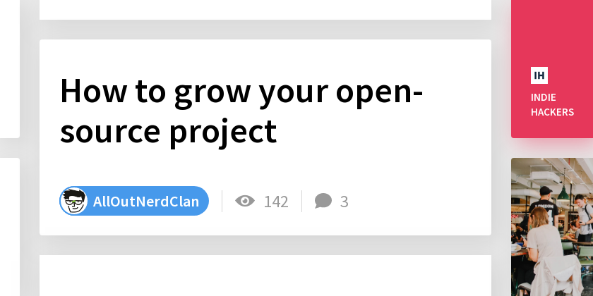 How to grow your open-source project - Indie Hackers