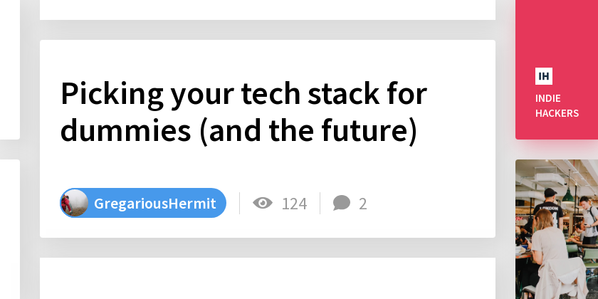 Picking your tech stack for dummies (and the future) - Indie Hackers