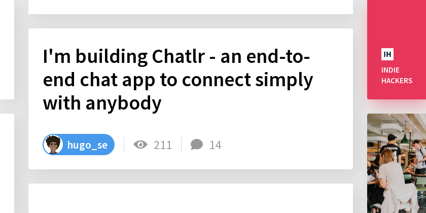I'm building Chatlr - an end-to-end chat app to connect simply with ...