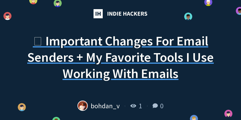 📧 Important Changes For Email Senders + My Favorite Tools I Use Working ...