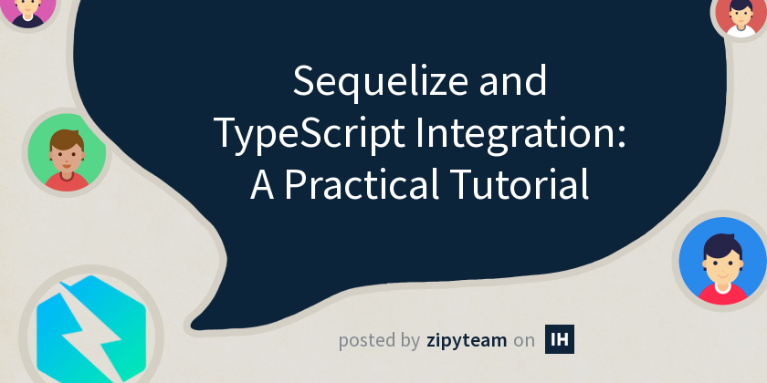 Sequelize and TypeScript Integration: A Practical Tutorial - Indie Hackers Sequelize and TypeScript Integration: A Practical Tutorial - Indie Hackers