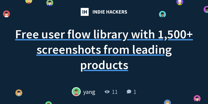 Free user flow library with 1,500+ screenshots from leading products ...