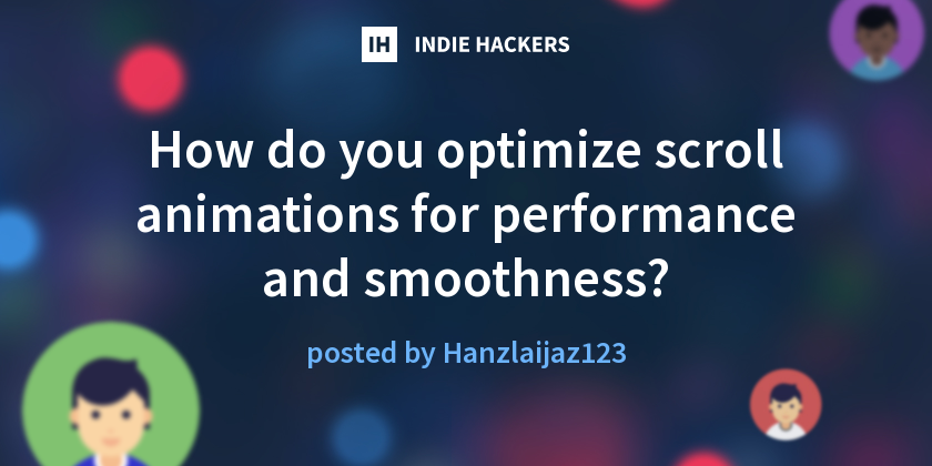 How Do You Optimize Scroll Animations For Performance And Smoothness 6065