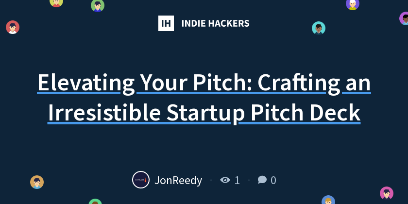 Elevating Your Pitch: Crafting an Irresistible Startup Pitch Deck