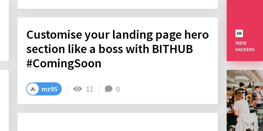 Customise your landing page hero section like a boss with BITHUB #ComingSoon - Indie Hackers