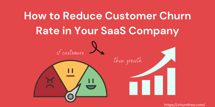 How to Reduce Customer Churn Rate in Your SaaS - Indie Hackers