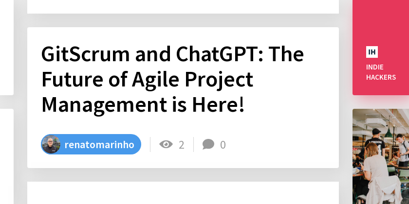 GitScrum and ChatGPT: The Future of Agile Project Management is Here! - Indie Hackers