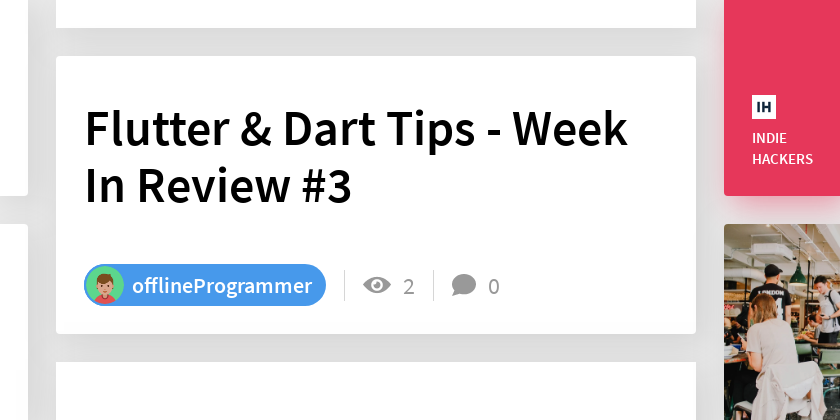 Flutter & Dart Tips - Week In Review #3 - Indie Hackers