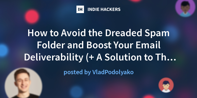 How to Avoid the Dreaded Spam Folder and Boost Your Email ...