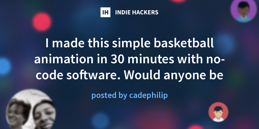 I made this simple basketball animation in 30 minutes with no-code ...