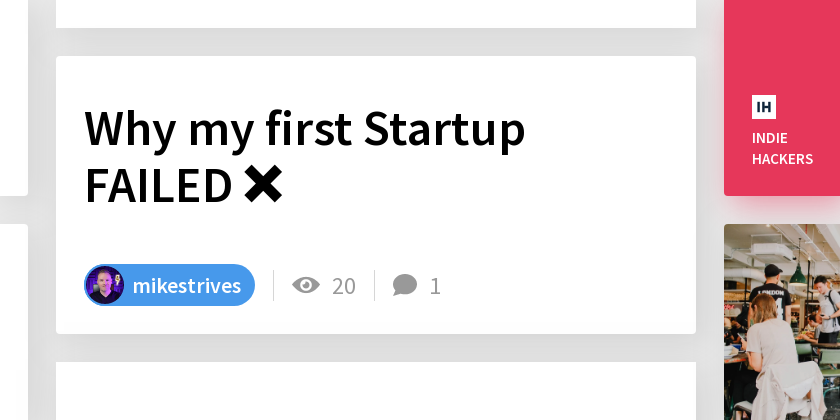 Why my first Startup FAILED - Indie Hackers