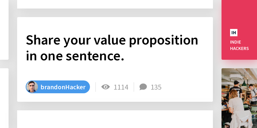 Share your value proposition in one sentence. - Indie Hackers