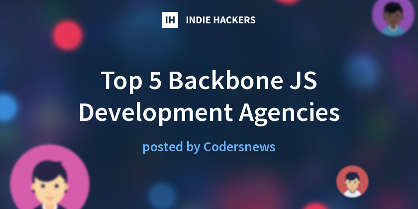 Top 5 Backbone JS Development Agencies