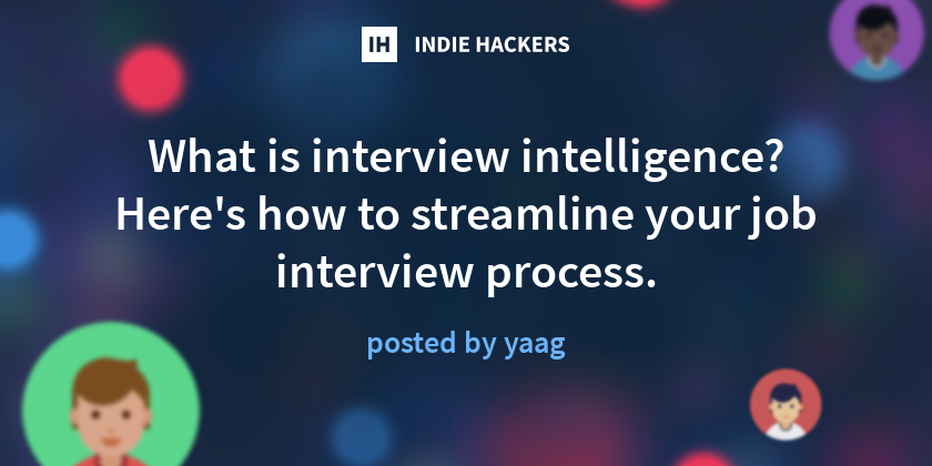 What is interview intelligence? Here's how to streamline your job ...