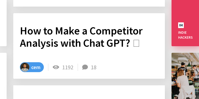 How to Make a Competitor Analysis with Chat GPT? 🎯 - Indie Hackers