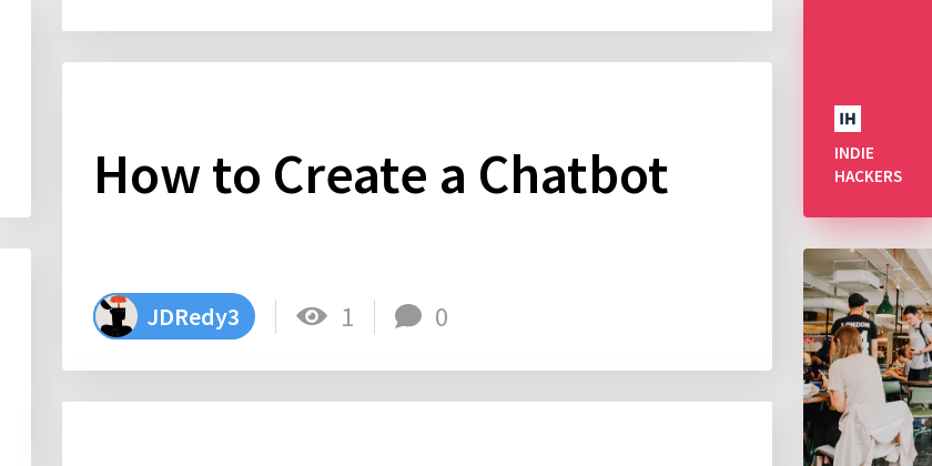 How to Create a Chatbot - Indie Hackers
