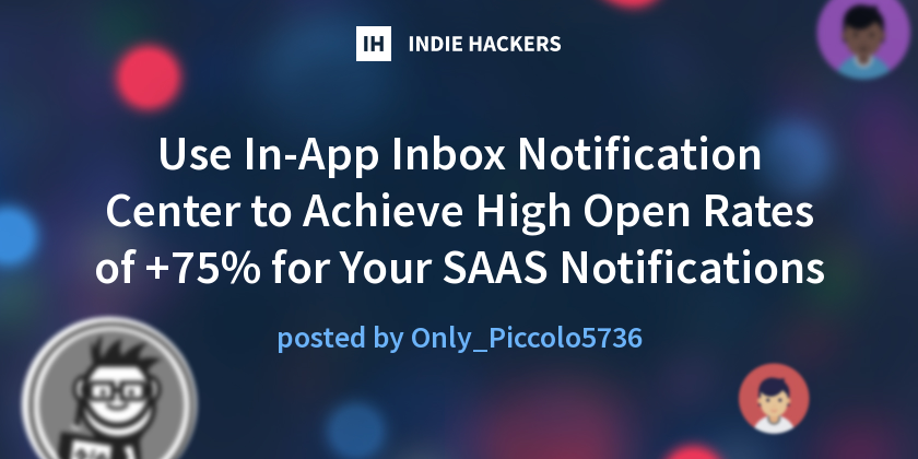 Use In-App Inbox Notification Center to Achieve High Open Rates of +75% ...