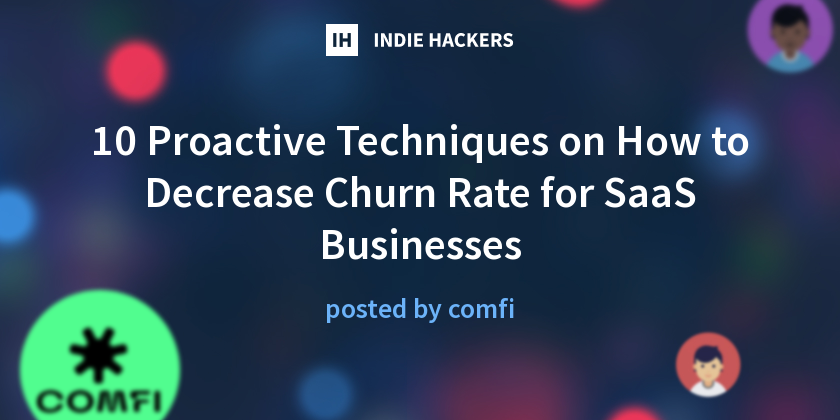 10 Proactive Techniques on How to Decrease Churn Rate for SaaS ...