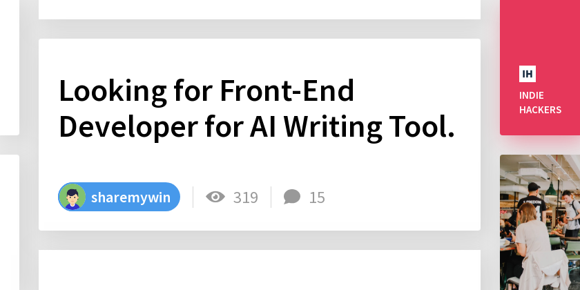 Looking for Front-End Developer for AI Writing Tool. - Indie Hackers