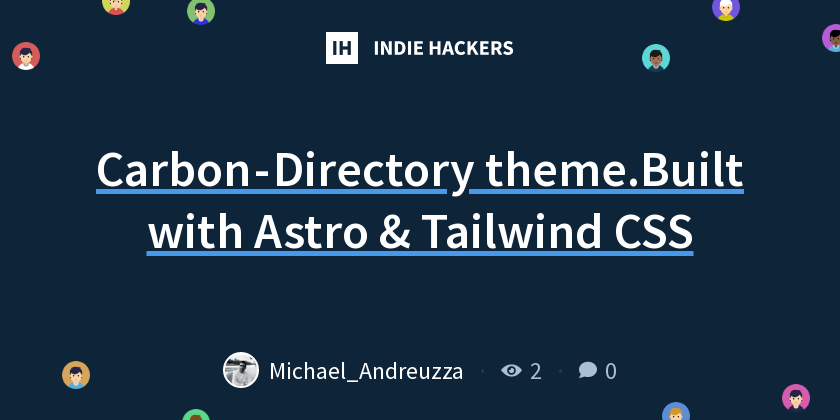 Carbon - Directory theme.Built with Astro & Tailwind CSS - Indie Hackers