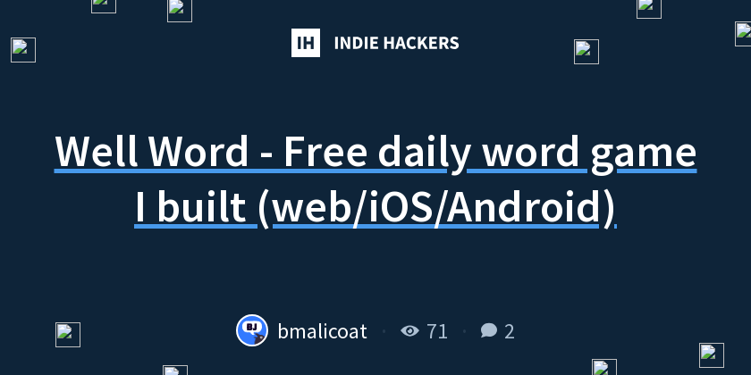 Well Word - Free daily word game I built (web/iOS/Android) - Indie Hackers