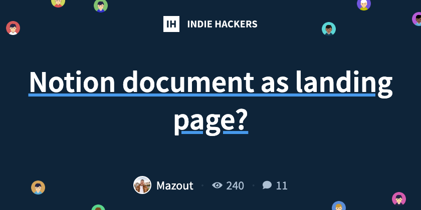 Notion document as landing page? - Indie Hackers
