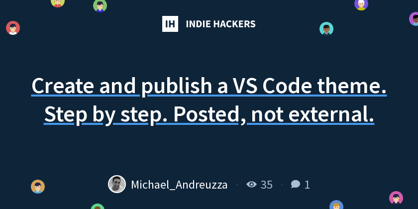 Create and publish a VS Code theme. Step by step. Posted, not external ...