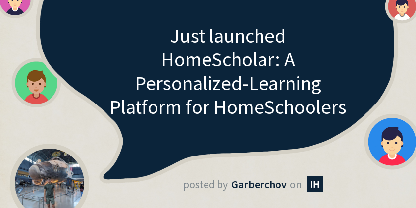 Just launched HomeScholar: A Personalized-Learning Platform for ...