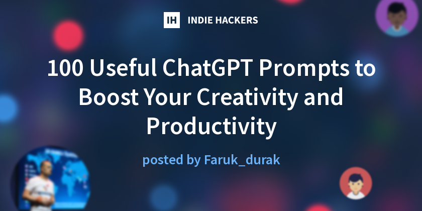 100 Useful ChatGPT Prompts to Boost Your Creativity and Productivity ...