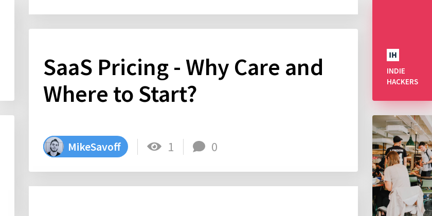 SaaS Pricing - Why Care and Where to Start? - Indie Hackers