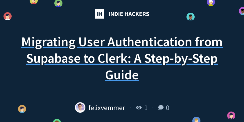 Migrating User Authentication from Supabase to Clerk: A Step-by-Step ... Migrating User Authentication from Supabase to Clerk: A Step-by-Step ...