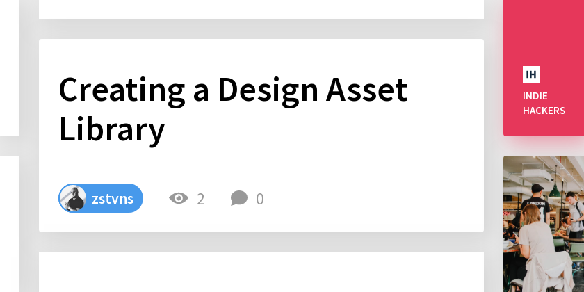 Creating a Design Asset Library - Indie Hackers