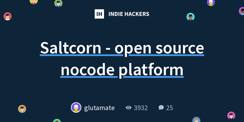 Saltcorn - open source nocode platform - Indie Hackers