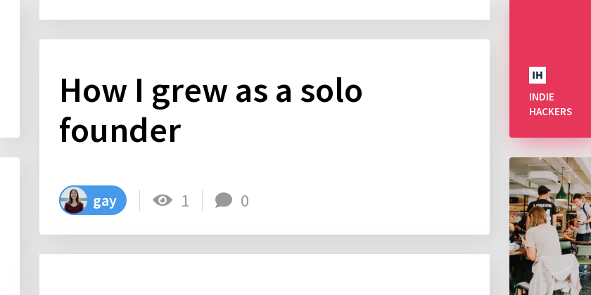 How I grew as a solo founder - Indie Hackers