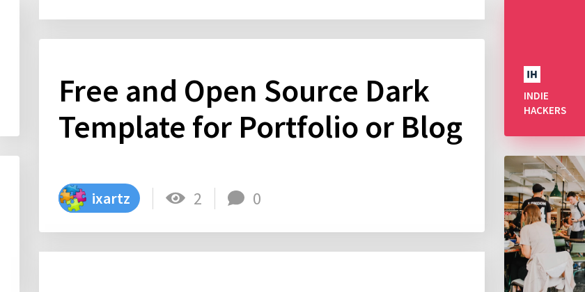 Free and Open Source Dark Template for Portfolio or Blog - Indie Hackers