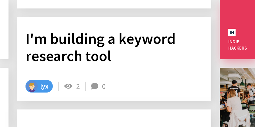 I'm building a keyword research tool - Indie Hackers