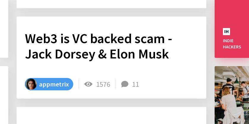 Web3 is VC backed scam - Jack Dorsey & Elon Musk - Indie Hackers