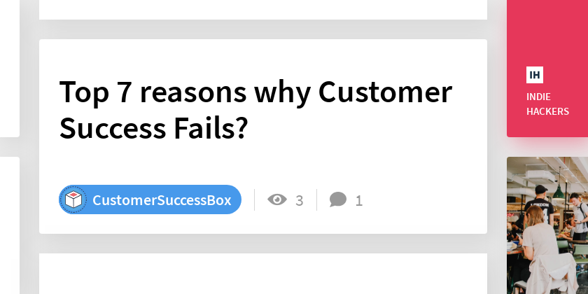Top 7 reasons why Customer Success Fails? - Indie Hackers