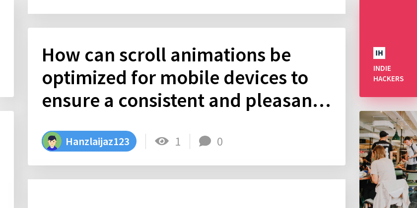 How Can Scroll Animations Be Optimized For Mobile Devices To Ensure A Consistent And Pleasant 