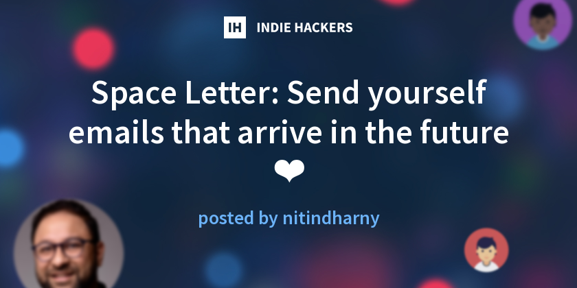 Space Letter: Send yourself emails that arrive in the future ️