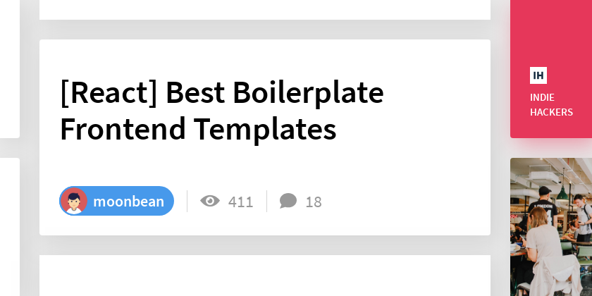 [React] Best Boilerplate Frontend Templates - Indie Hackers
