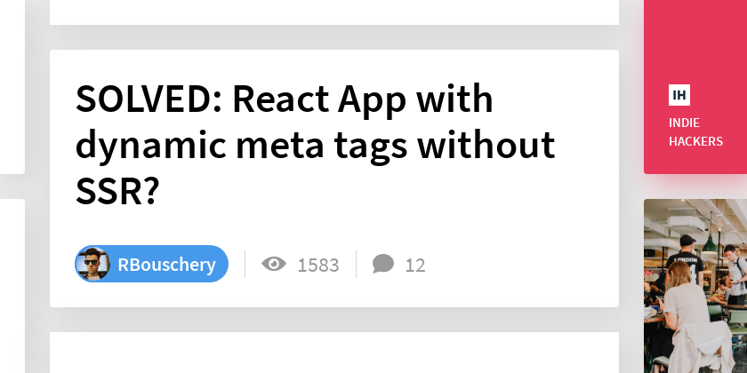 Solved React App With Dynamic Meta Tags Without Ssr Indie Hackers