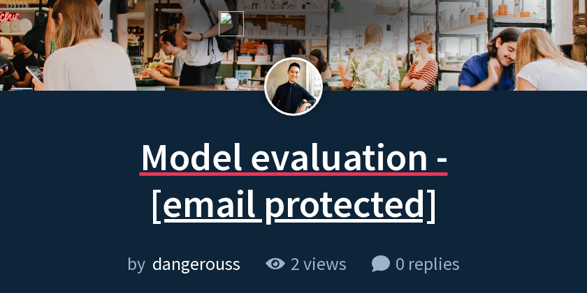 Model evaluation - MAP@K - Indie Hackers