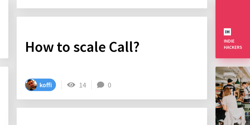 How to scale Call? - Indie Hackers