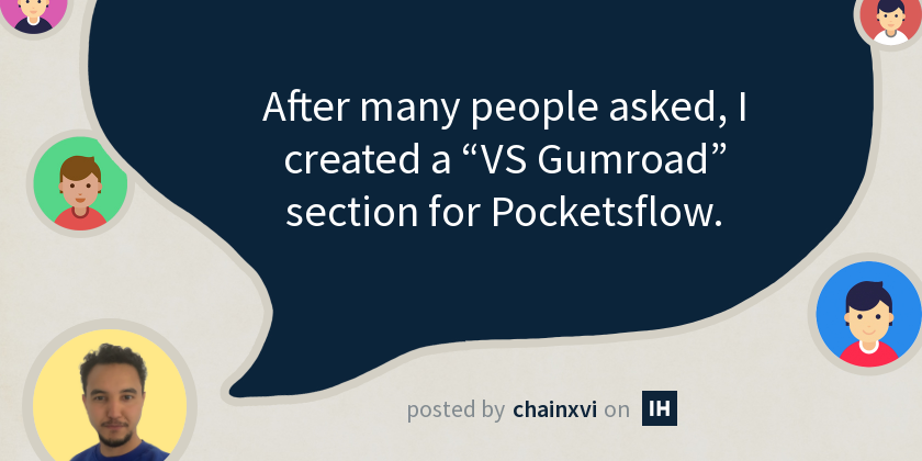 After many people asked, I created a “VS Gumroad” section for Pocketsflow. - Indie Hackers