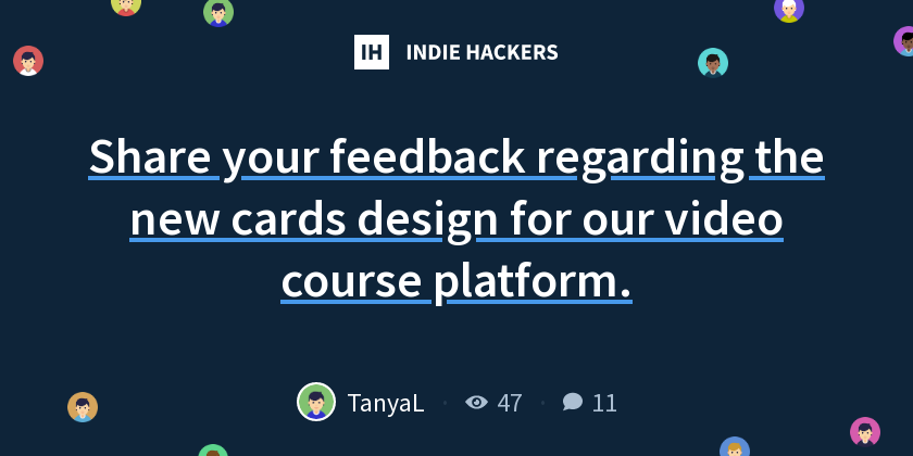 Share your feedback regarding the new cards design for our video course ...