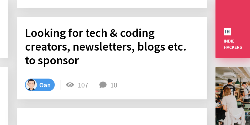 Looking for tech & coding creators, newsletters, blogs etc. to sponsor - Indie Hackers