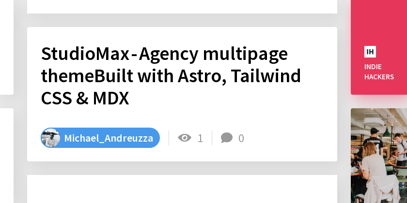 StudioMax - Agency multipage themeBuilt with Astro, Tailwind CSS & MDX - Indie Hackers