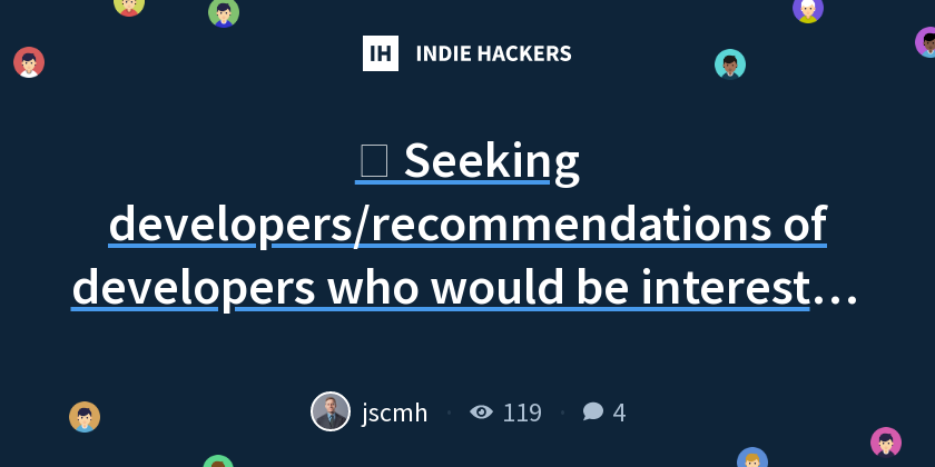 👀 Seeking developers/recommendations of developers who would be ...